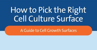 Cell Type Surface Guide | Cell Culture Surface Selection | Corning